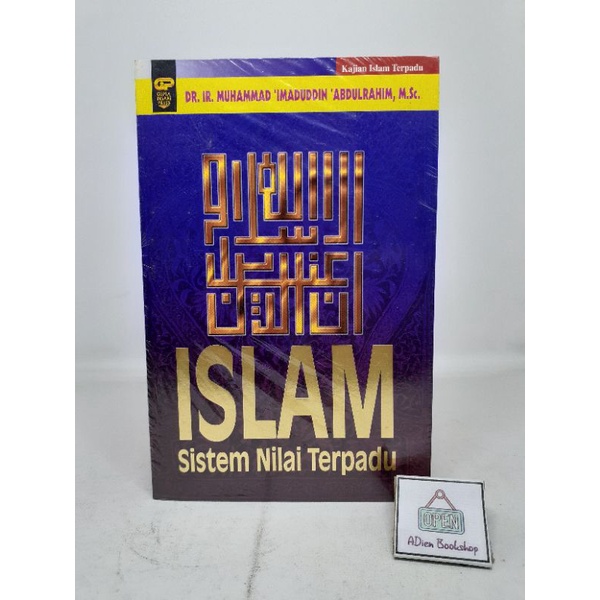 Jual BUKU ISLAM SISTEM NILAI TERPADU DR IR MUHAMMAD IMADUDDIN ...