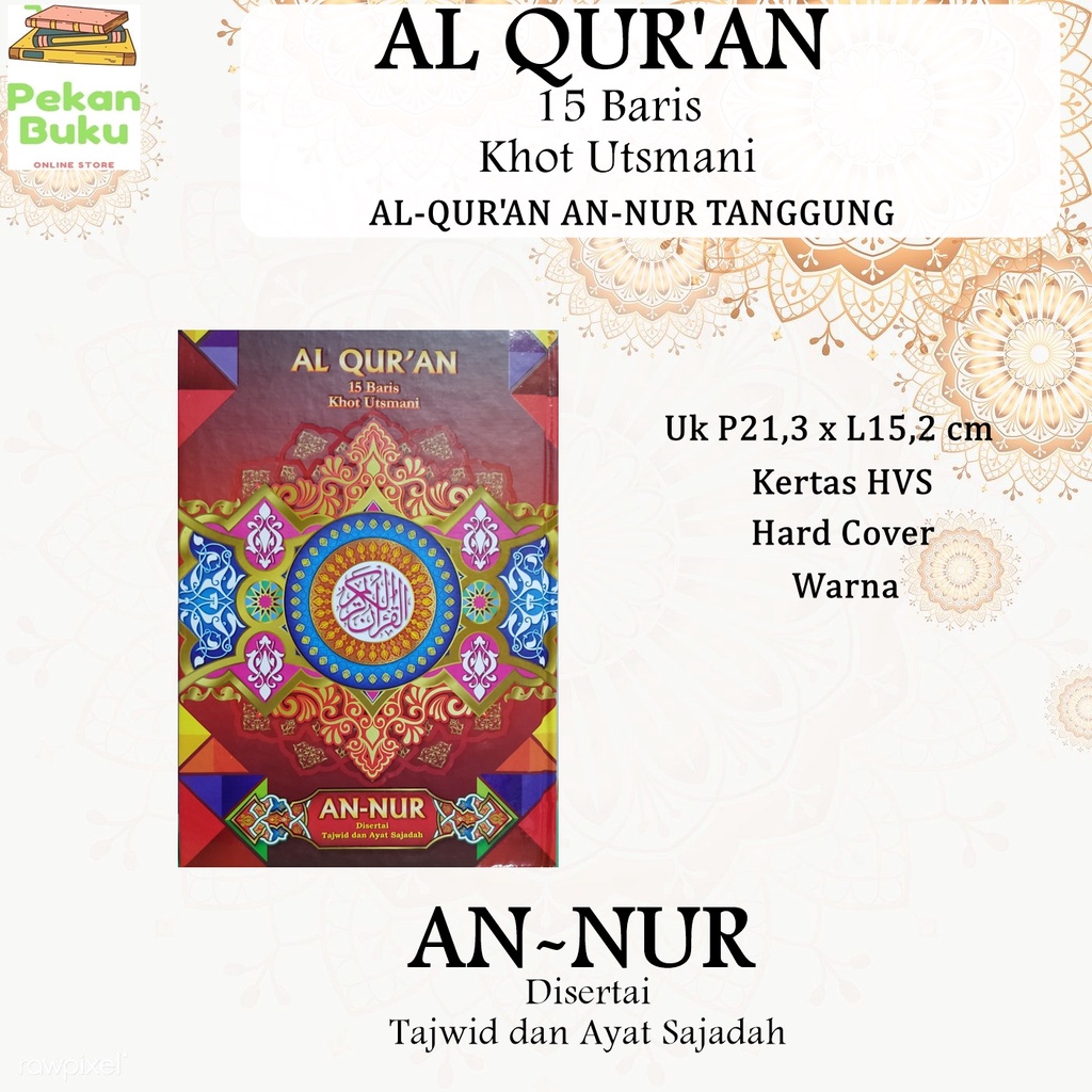 Jual AL QURAN AN-NUR 15 BARIS KHOT UTSMANI UKURAN A5 TANGGUNG | Shopee ...