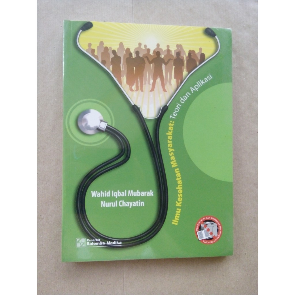 Jual Original | ILMU KESEHATAN MASYARAKAT - Teori & Aplikasi | Wahid Iqbal | Salemba Medika ...