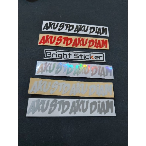 Jual STICKER AKU STD AKU DIAM CUTTING | Shopee Indonesia
