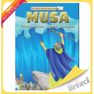 Jual Buku Tokoh Terkenal Dalam Alkitab - Musa Menuntun Umat Tuhan | Shopee Indonesia