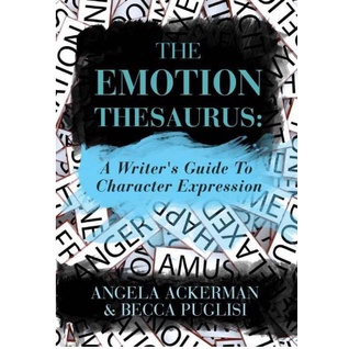 Jual Becca Puglisi, Angela Ackerman - The Emotion Thesaurus: A Writer's ...