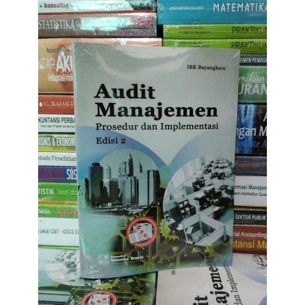 Jual Audit Manajemen Prosedur dan Implementasi Edisi 2 - IBK Bayangkara | Shopee Indonesia