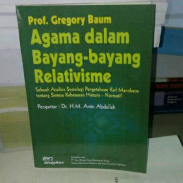 Jual Agama dalam Bayang-Bayang Relativisme - Prof. Gregory Baum ...