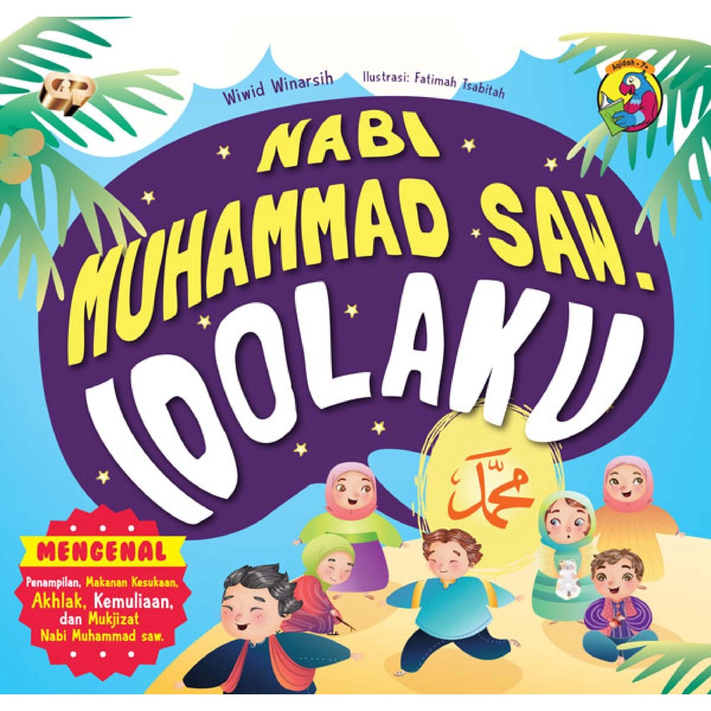 Jual Buku Nabi Muhammad SAW Idolaku - Gema Insani 100% Original ...
