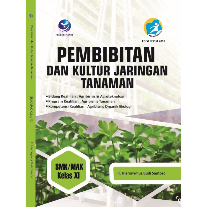 Jual Buku Pembibitan dan Kultur Jaringan Tanaman - Agribisnis Organik Ekologi SMK/MAK Kelas XI ...