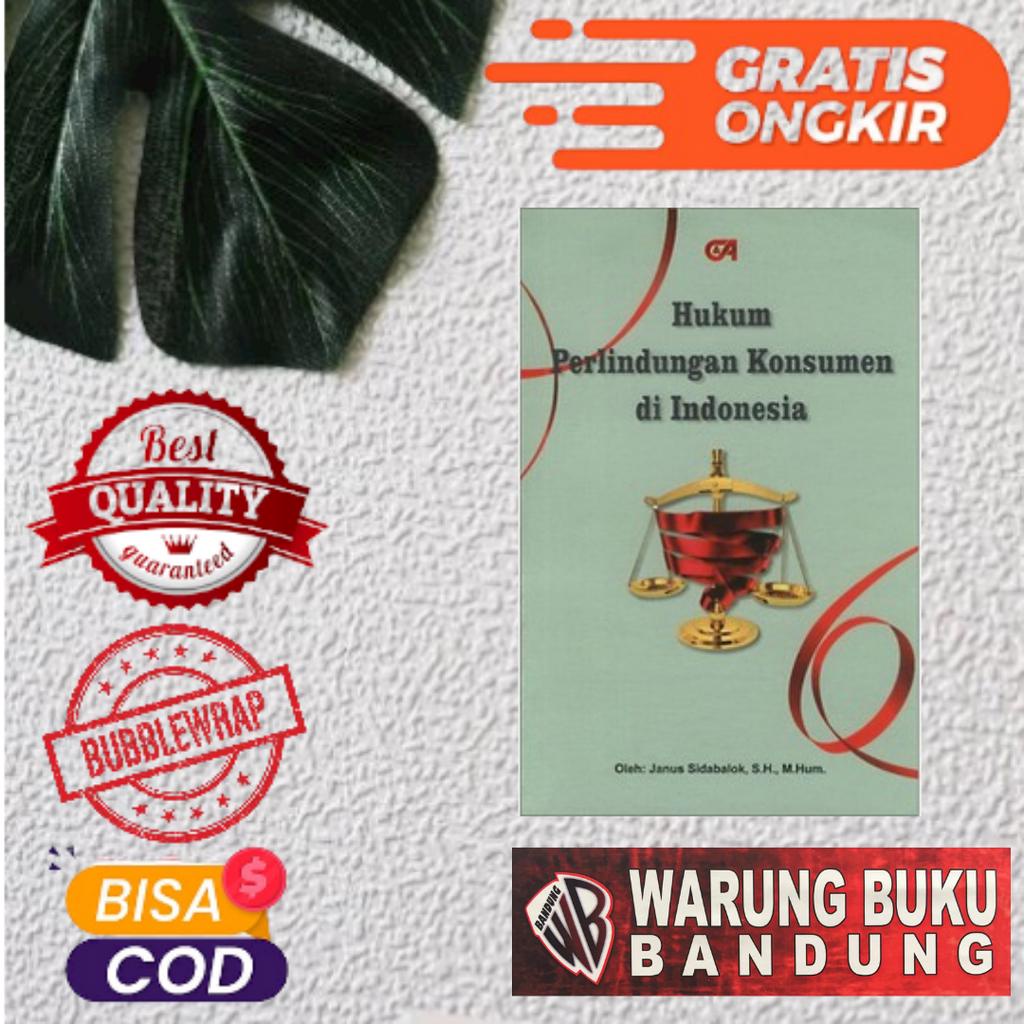 Jual Buku Hukum Perlindungan Konsumen di Indonesia - Janus Sidabalok, S.H., M.Hum. | Shopee ...
