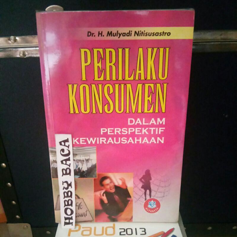 Jual PERILAKU KONSUMEN DALAM PERSPEKTIF KEWIRAUSAHAAN ORIGINAL - MULYADI | Shopee Indonesia