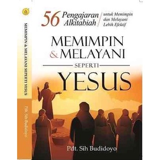 Jual BUKU ROHANI ORI-Memimpin dan Melayani Seperti Yesus | Shopee Indonesia
