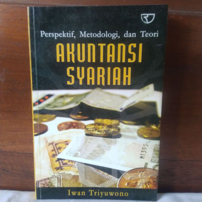 Jual PERSPEKTIF, METODOLOGI, DAN TEORI AKUNTANSI SYARIAH oleh IWAN ...