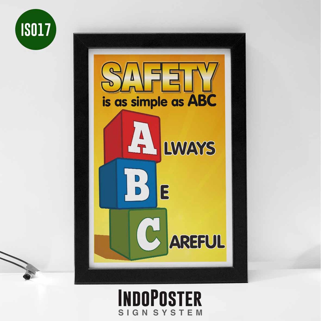 Jual Poster K3 Keselamatan Kerja Safety ABC Always Be Careful | Shopee ...