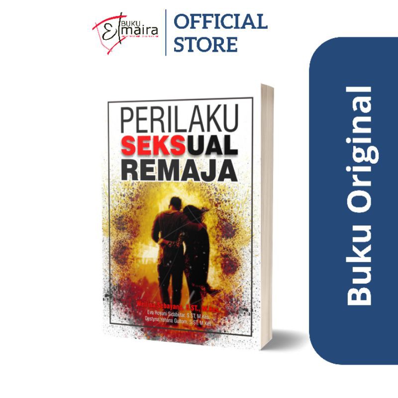 Jual Buku Perilaku Seksual Remaja Wellina Sebayang Deepublish | Shopee Indonesia