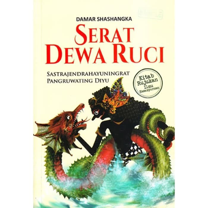 Jual Novel Serat Dewa Ruci - Damar Shashangka | Shopee Indonesia