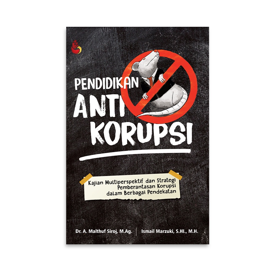 Jual INTRANS PUBLISHING - Pendidikan Antikorupsi karya Malthuf Siroj ...
