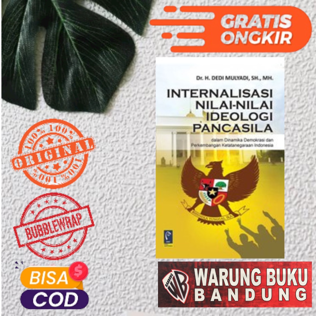 Jual BUKU INTERNALISASI NILAI-NILAI IDEOLOGI PANCASILA - DR. DEDI MULYADI, SH., MH. | Shopee ...