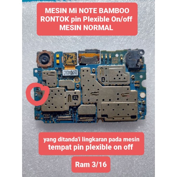 Jual MESIN Mi NOTE BAMBOO RAM 3/16 Rontok PIN PLEXIBLE on off. | Shopee ...