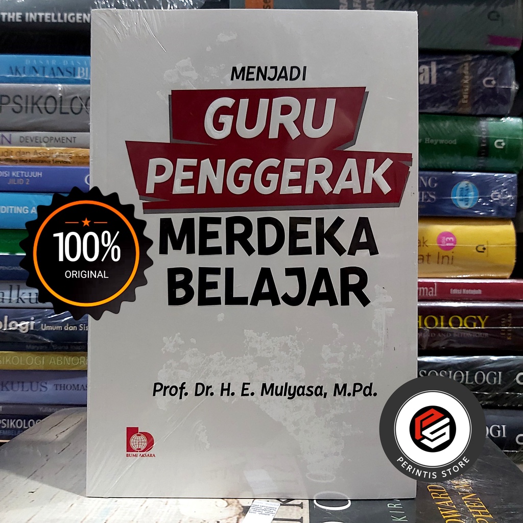 Jual Menjadi Guru Penggerak Merdeka Belajar - Prof. Dr. H. E. Mulyasa, M.Pd #BUMIAKSARA | Shopee ...