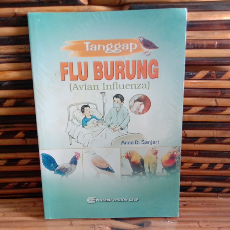 Jual BUKU TANGGAP FLU BURUNG (AVIAN INFLUENZA) | Shopee Indonesia