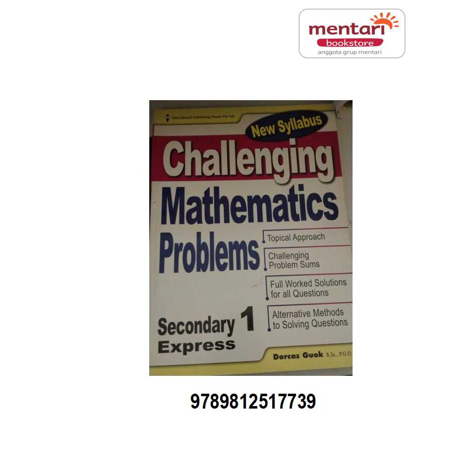 Jual Challenging Mathematics Problems Sec 1 (S/E) | Shopee Indonesia
