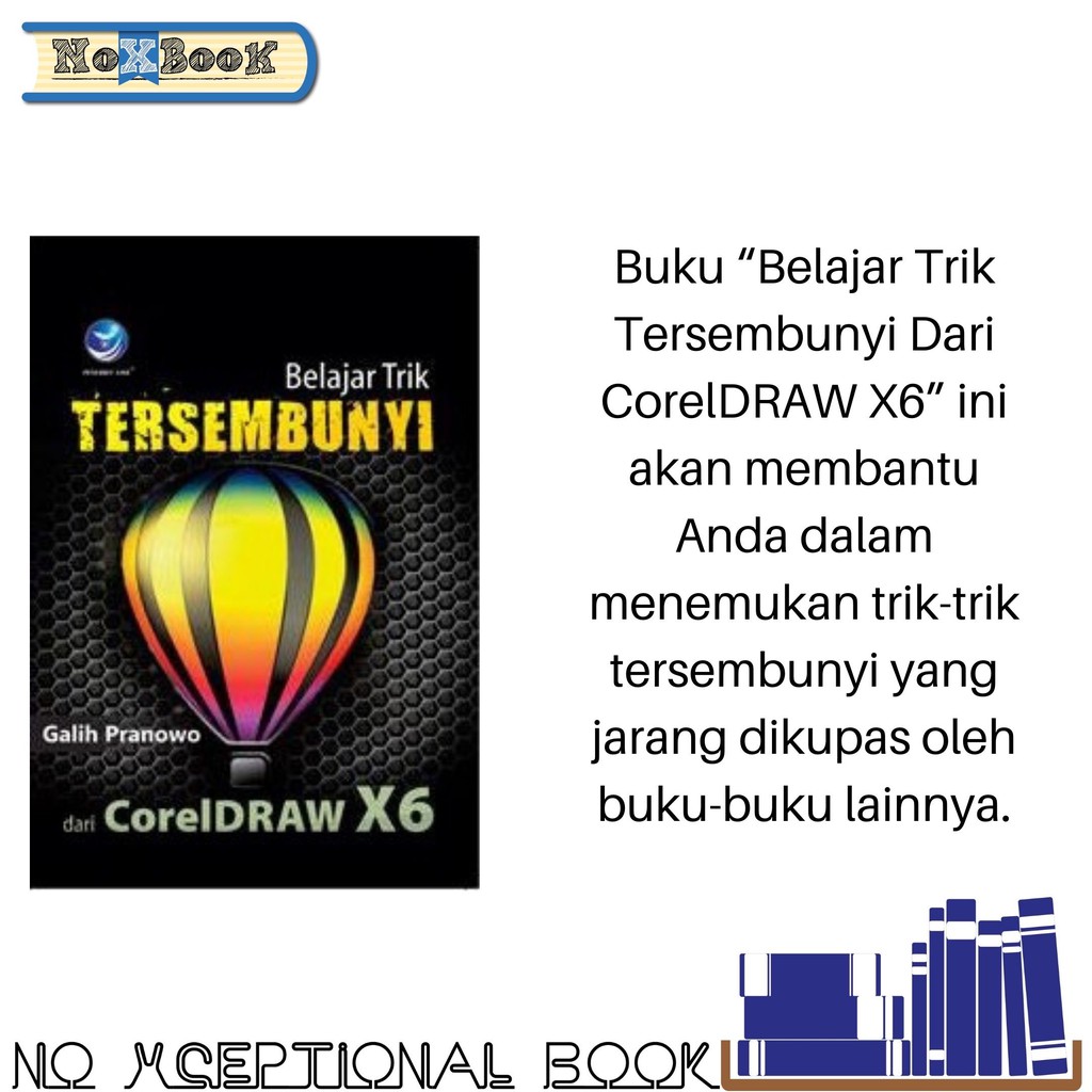 Jual BUKU BELAJAR TRIK TERSEMBUNYI DARI CORELDRAW X6 | Shopee Indonesia