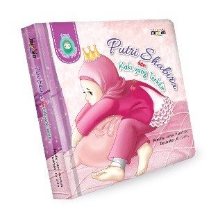 Jual (R) LITTLE ISLAMIC PRINCESS: PUTRI SHABIRA DAN KAKI YANG TERKILIR ...