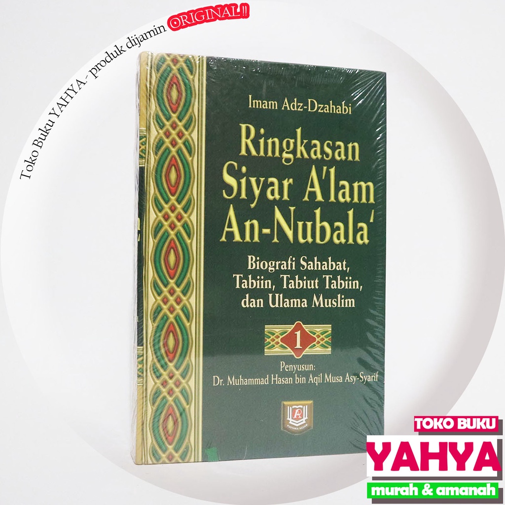 Jual Ringkasan Siyar Alam An Nubala JILID 1 / Penerbit Pustaka Azzam ...
