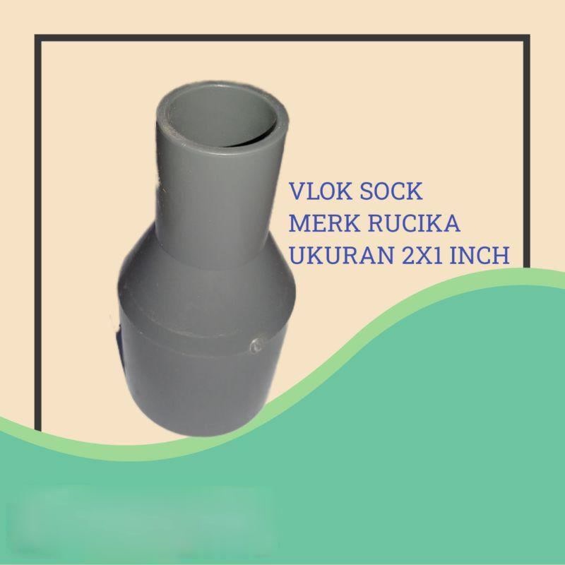 Jual VLOK SOCK 2 X 1 INCH RUCIKA / REDUCER 2X1 INCH - FITTING PIPA PVC ...