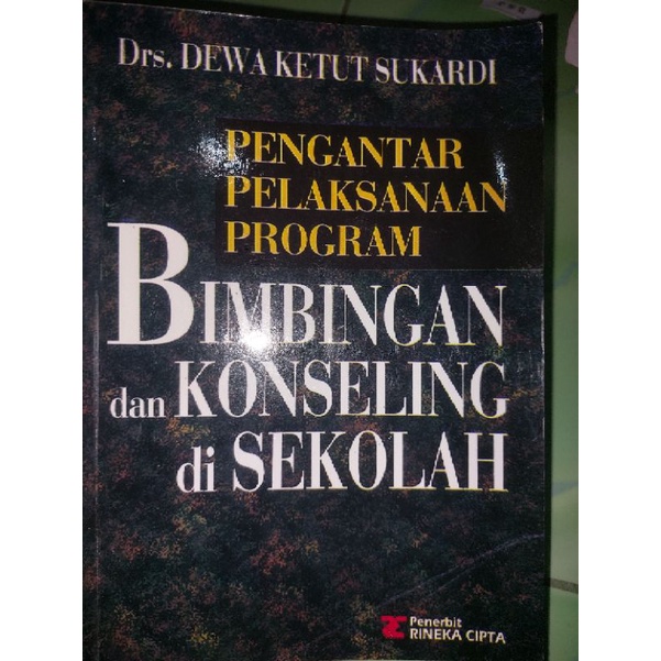 Jual Buku bimbingan dan konseling disekolah| drs. dewa ketut sukardi | Shopee Indonesia