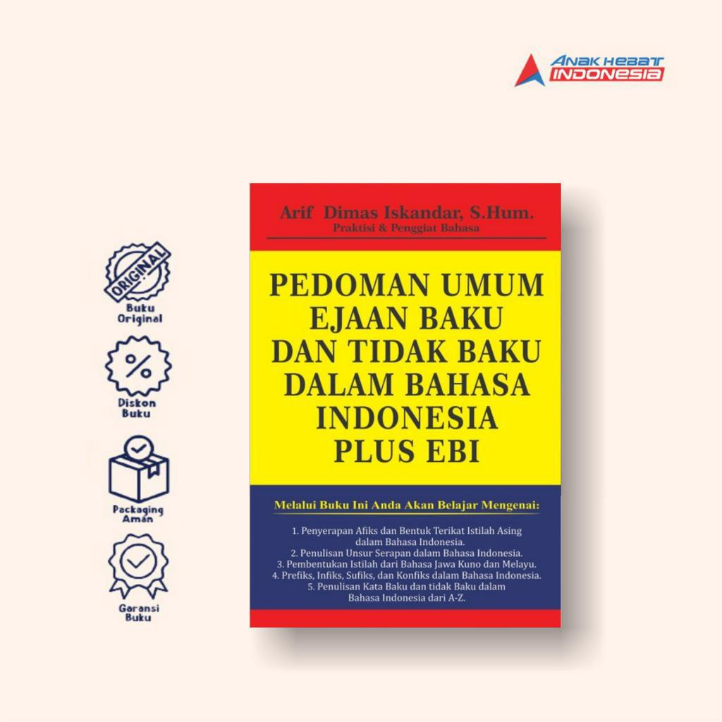 Jual Buku Pedoman Umum Ejaan Baku dan Tidak Baku dalam Bahasa Indonesia ...