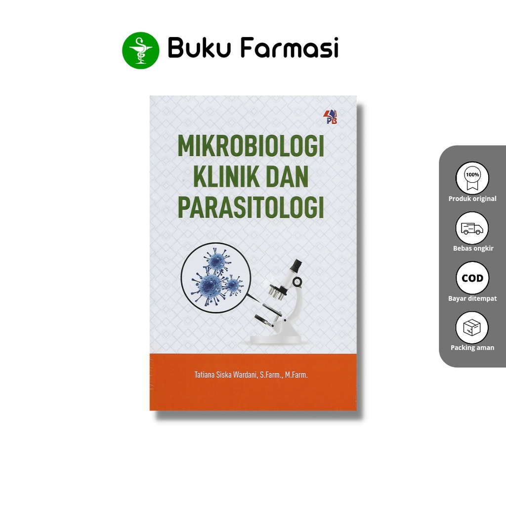 Jual Buku Farmasi : Mikrobiologi Klinik Dan Parasitologi, Tatiana siska wardani S.Farm,M.Farm ...