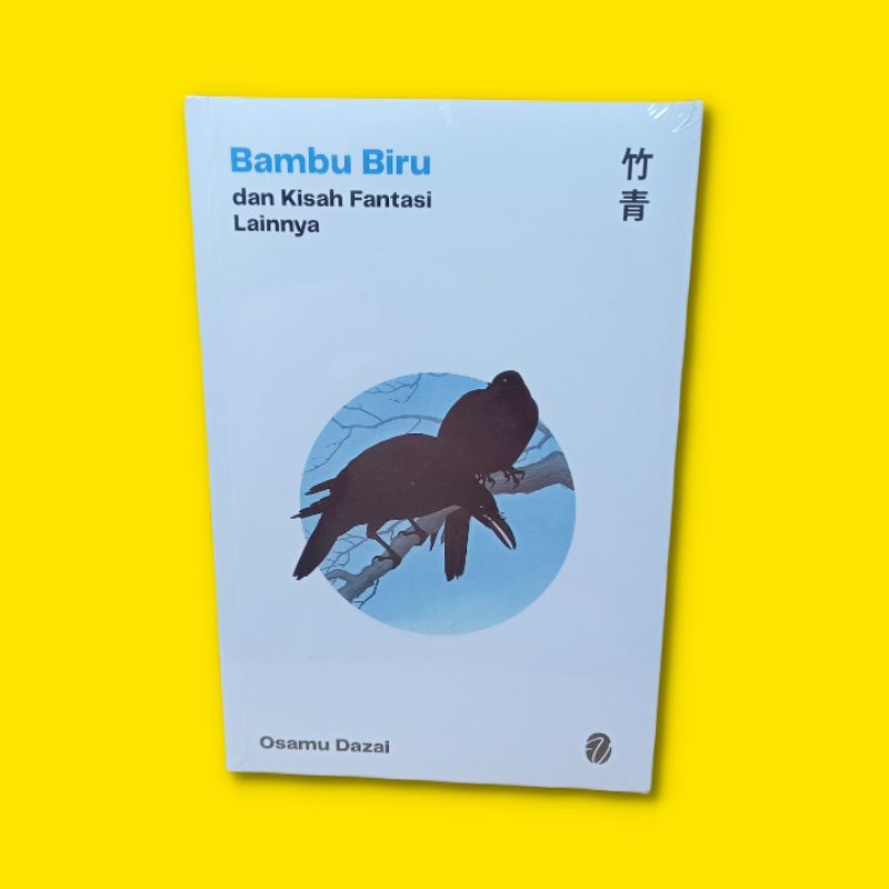Jual buku BAMBU BIRU DAN KISAH FANTASI LAINNYA Osamu Dazai | Shopee Indonesia