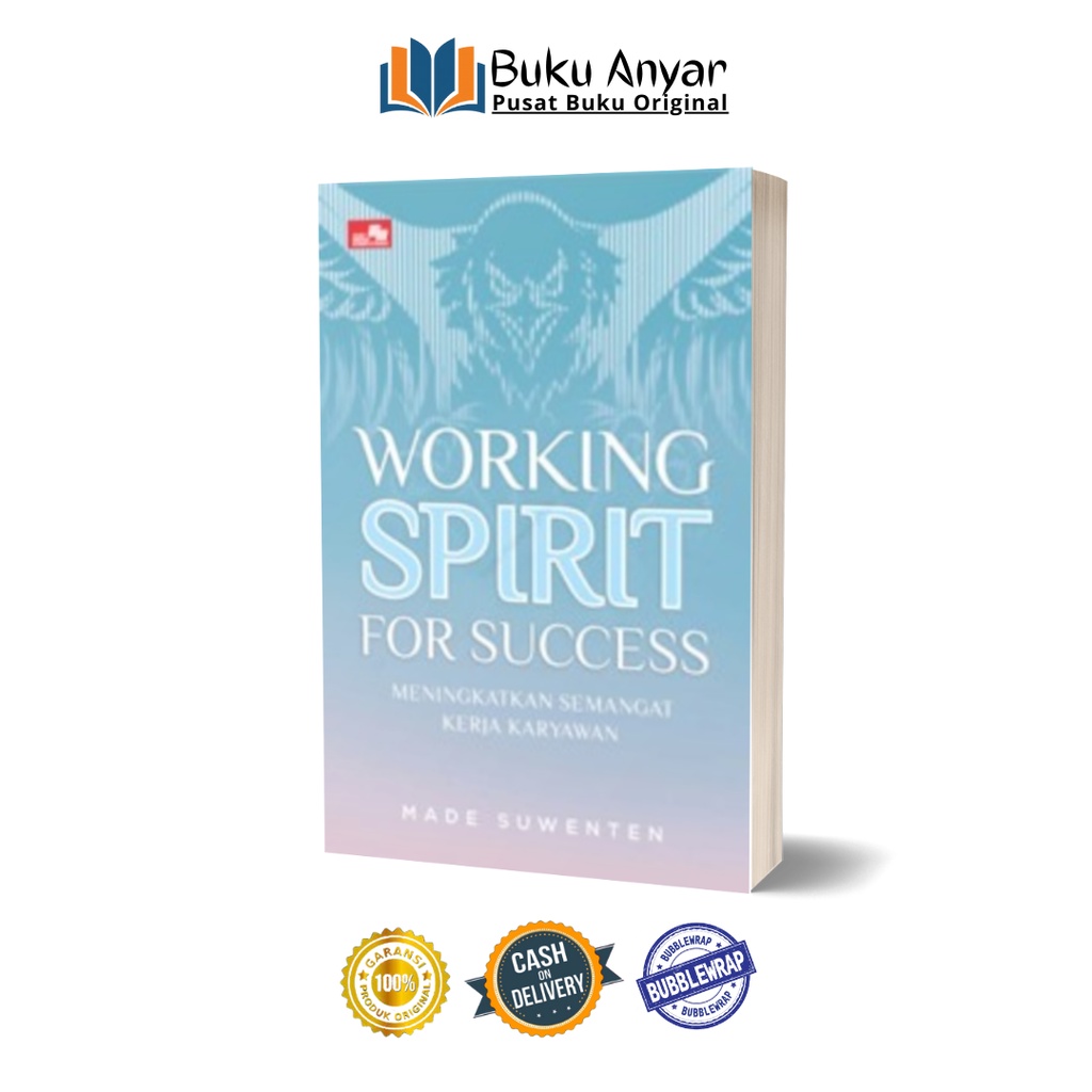 Jual Working Spirit for Success Buku Cara Meningkatkan Semangat Kerja ...