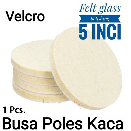 Jual Felt Pad 5 Inch Glass Polish Poles Wool Busa Poles Polishing Kaca ...