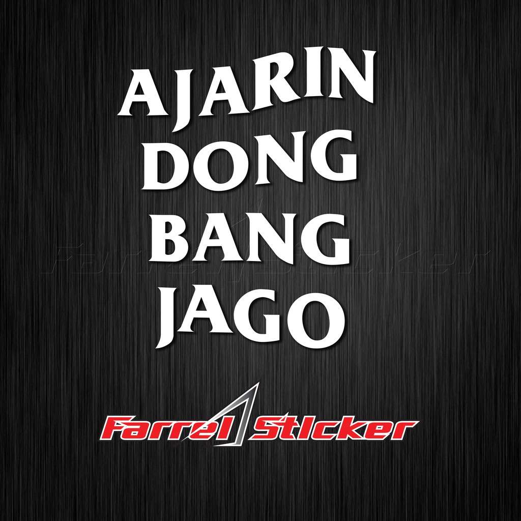 Jual stiker sticker AJARIN DONG BANG JAGO | Shopee Indonesia
