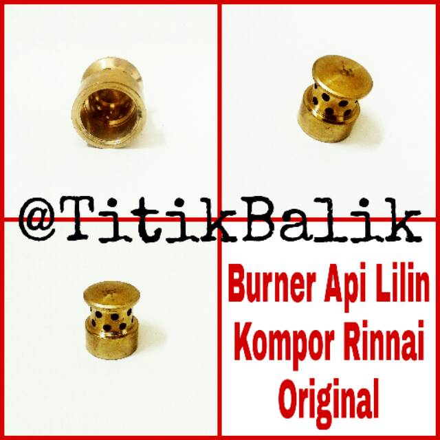 Jual Burner Api Lilin Kompor Gas Rinnai Original - Kuningan Burner Api ...