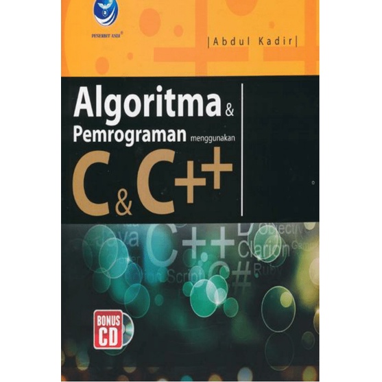 Jual Buku Algoritma & Pemrograman menggunakan C & C++ Abdul Kadir ... Jual Buku Algoritma & Pemrograman menggunakan C & C++ Abdul Kadir ...