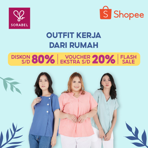 Sorabel: Outfit Santai Di Rumah | 16-30 Jul