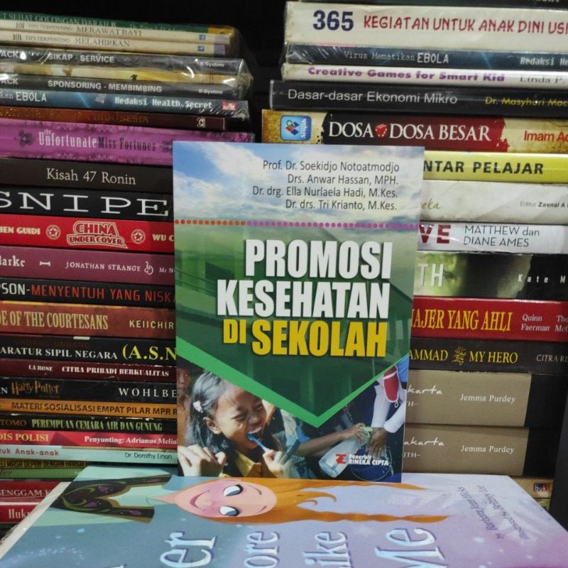 Jual BUKU ORIGINAL PROMOSI KESEHATAN DI SEKOLAH PROF DR SOEKIDJO NOTOATMODJO DKK | Shopee Indonesia