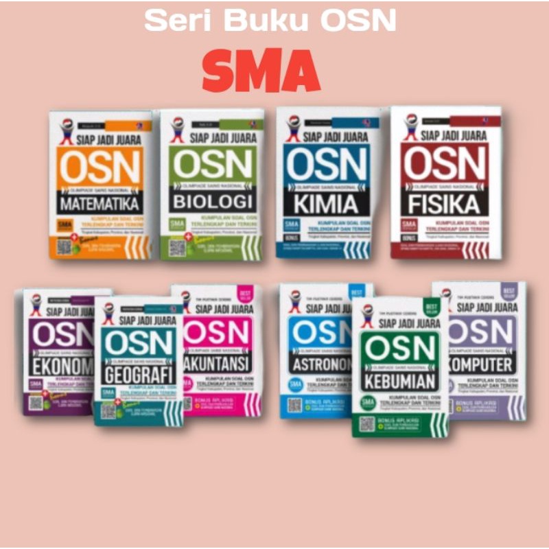 Jual Buku OSN : Siap Jadi Juara OSN ( Olimpiade Sains Nasional ) SMA Sederajat | Shopee Indonesia