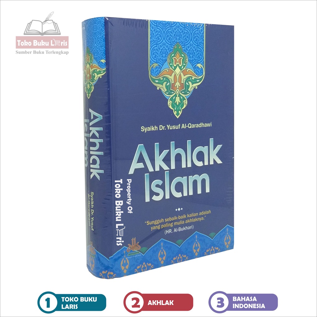 Jual Akhlak Islam Karya Syaikh Yusuf Al Qaradhawi Penerbit Pustaka Al-Kautsar | Shopee Indonesia