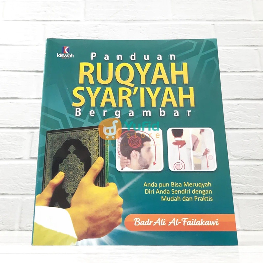 Jual BUKU PANDUAN RUQYAH SYAR'IYAH BERGAMBAR (KISWAH MEDIA) | Shopee ...