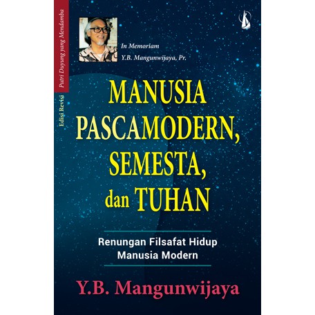 Jual Manusia Paska Modern, Semesta dan Tuhan,, Renungan Filsafat Hidup ...