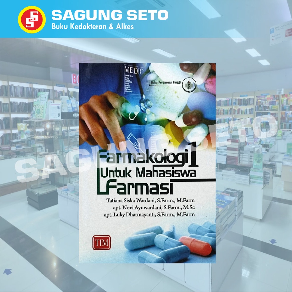 Jual BUKU FARMAKOLOGI 1 UNTUK MAHASISWA FARMASI - TATIANA SISKA/FARMASI | Shopee Indonesia