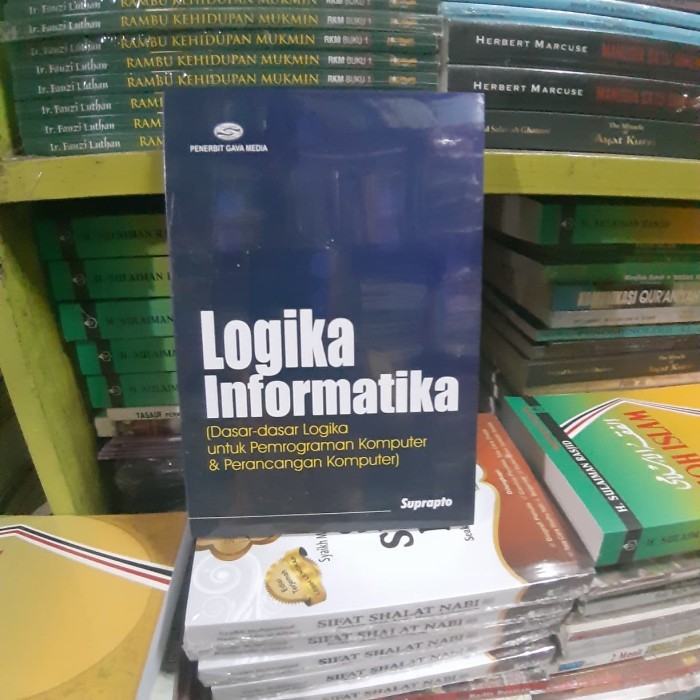 Jual Logika Informatika Dasar Dasar Pemrograman Komputer & Perancangan - Suprapto -Gava Media ...