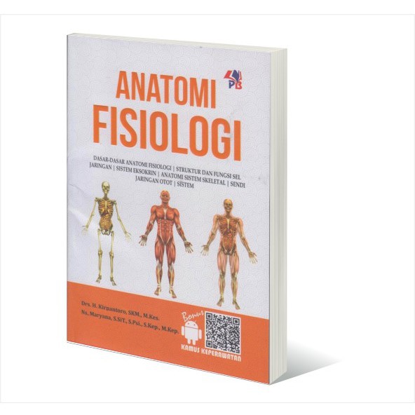 Jual Anatomi Fisiologi Dasar-Dasar Anatomi Fisiologi, H. Kirnantoro | Shopee Indonesia