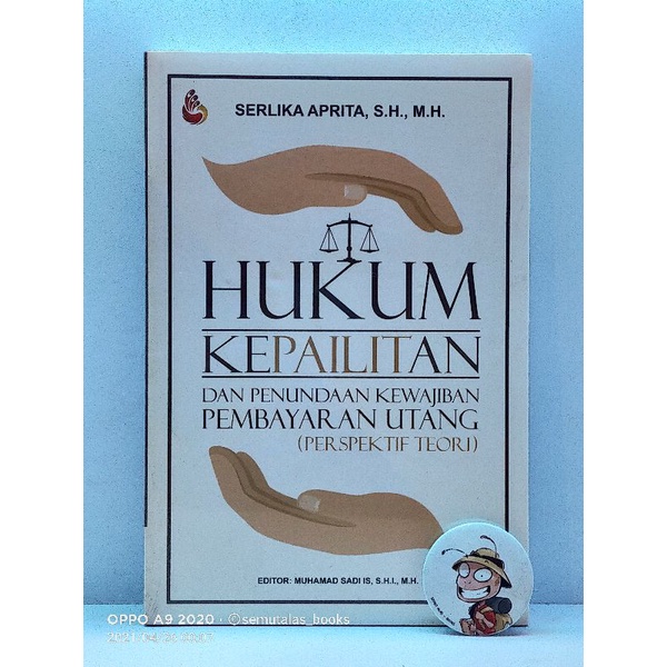 Jual HUKUM KEPAILITAN DAN PENUNDAAN KEWAJIBAN PEMBAYARAN UTANG PERSPEKTIF TEORI) | Shopee Indonesia