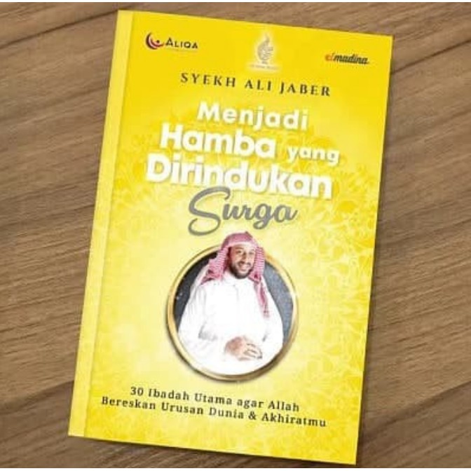 Jual BUKU MENJADI HAMBA YANG DIRINDUKAN SURGA - ORIGINAL SYEKH ALI JABER | Shopee Indonesia