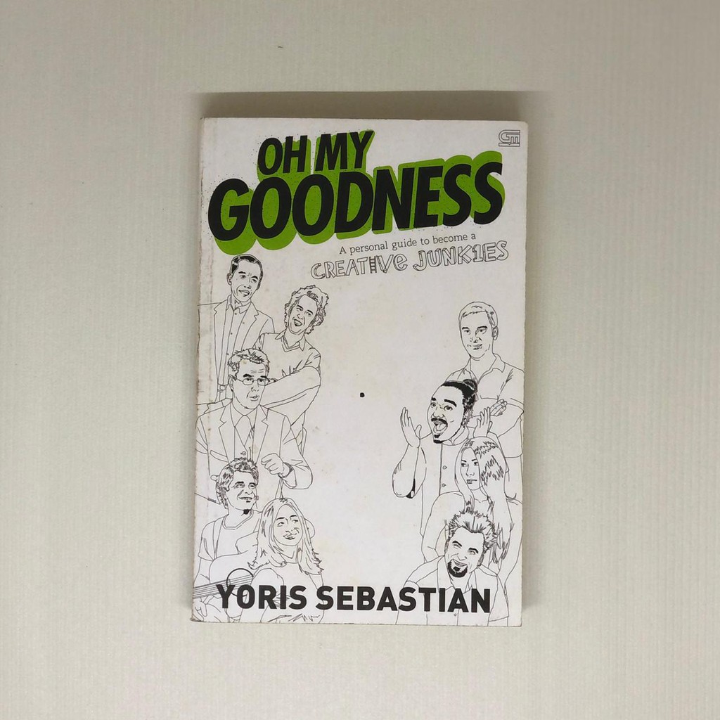Jual Buku Original Oh My Goodness: Creative Junkies - Yoris Sebastian ...