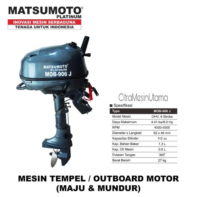 Jual Mesin Tempel Outboard Matsumoto MOB 906J 4 Tak | Shopee Indonesia