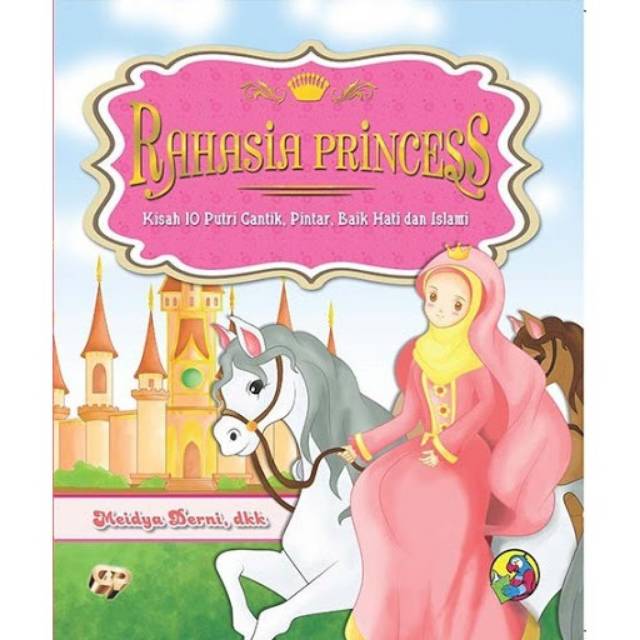 Jual GIP - Rahasia Princess Kisah 10 Putri Cantik Pintar Baik Hati dan ...